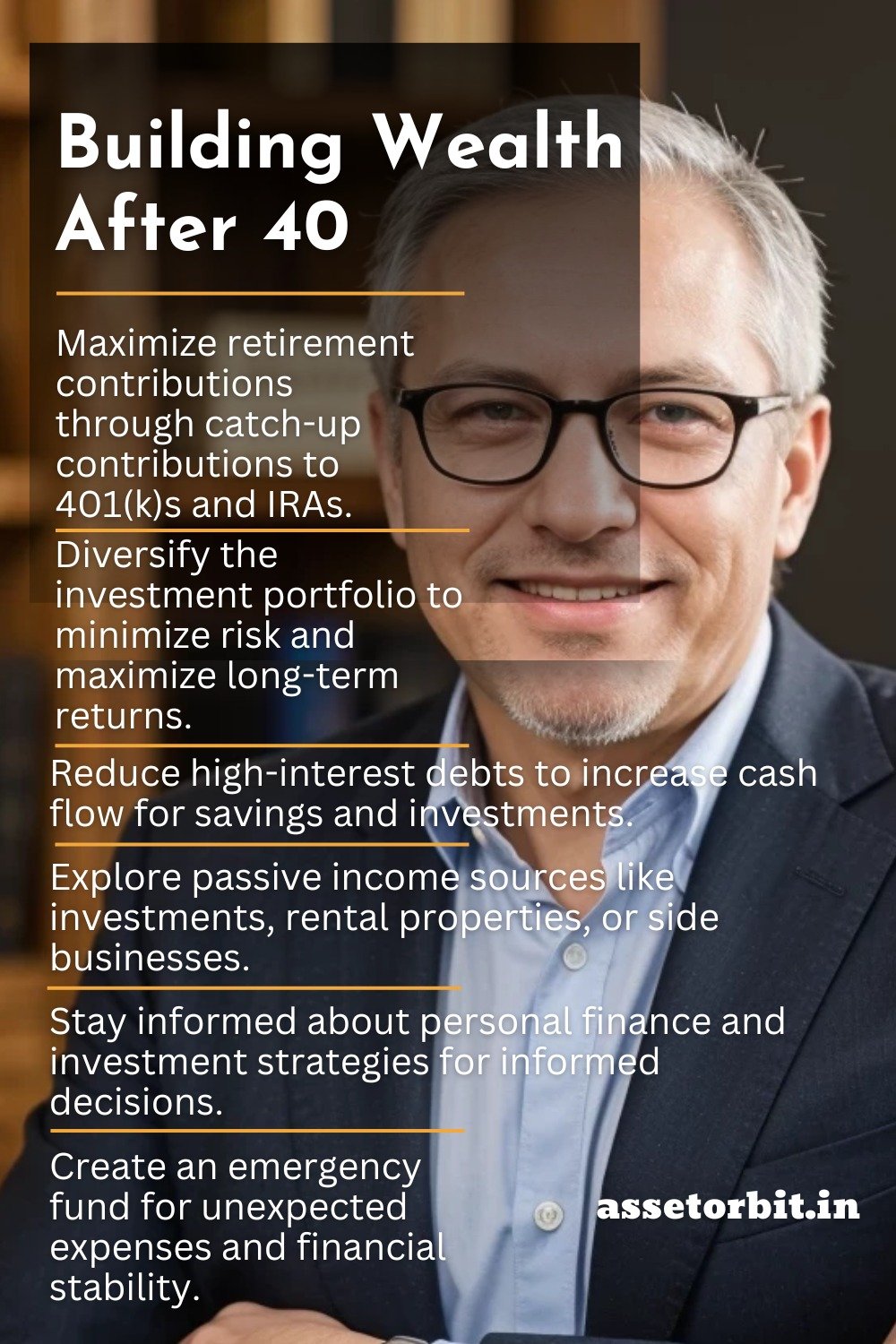 How To Build Wealth After 40 Financial Planning In Your 40s Assetorbit
