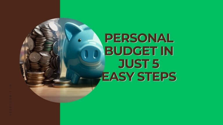 HOW TO CREATE A PERSONAL BUDGET IN 5 SIMPLE STEPS? – AssetOrbit