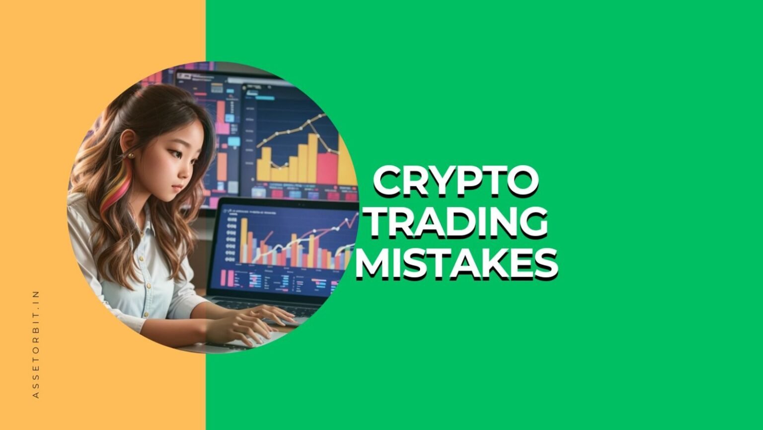 CRYPTO TRADING MISTAKES TO AVOID – AssetOrbit